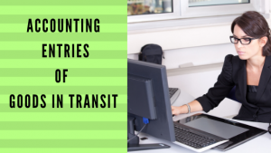 Accounting Treatment of Goods in Transit. - Accountant Skills