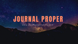 Journal Proper : Definition, Recording Process. - Accountant Skills