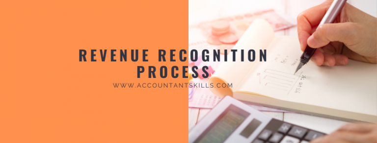 Revenue (Sales) Recognition Process : Definition, Process, Journal ...